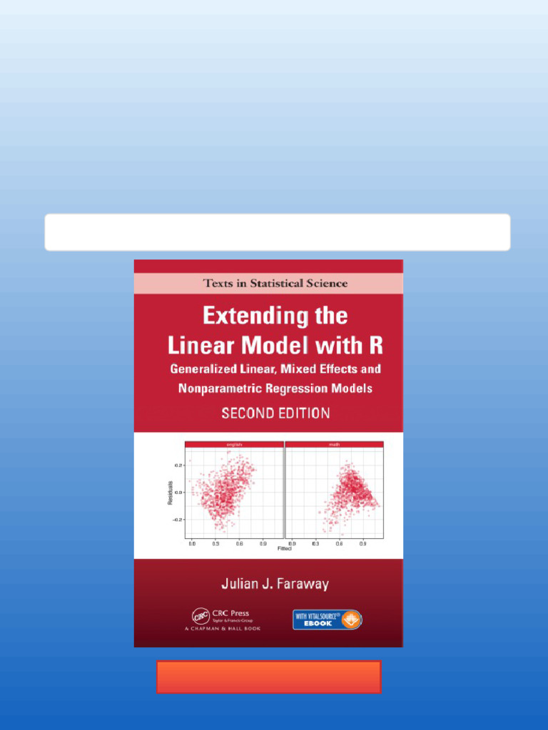 Extending The Linear Model With R Second Edition Julian James Faraway ...