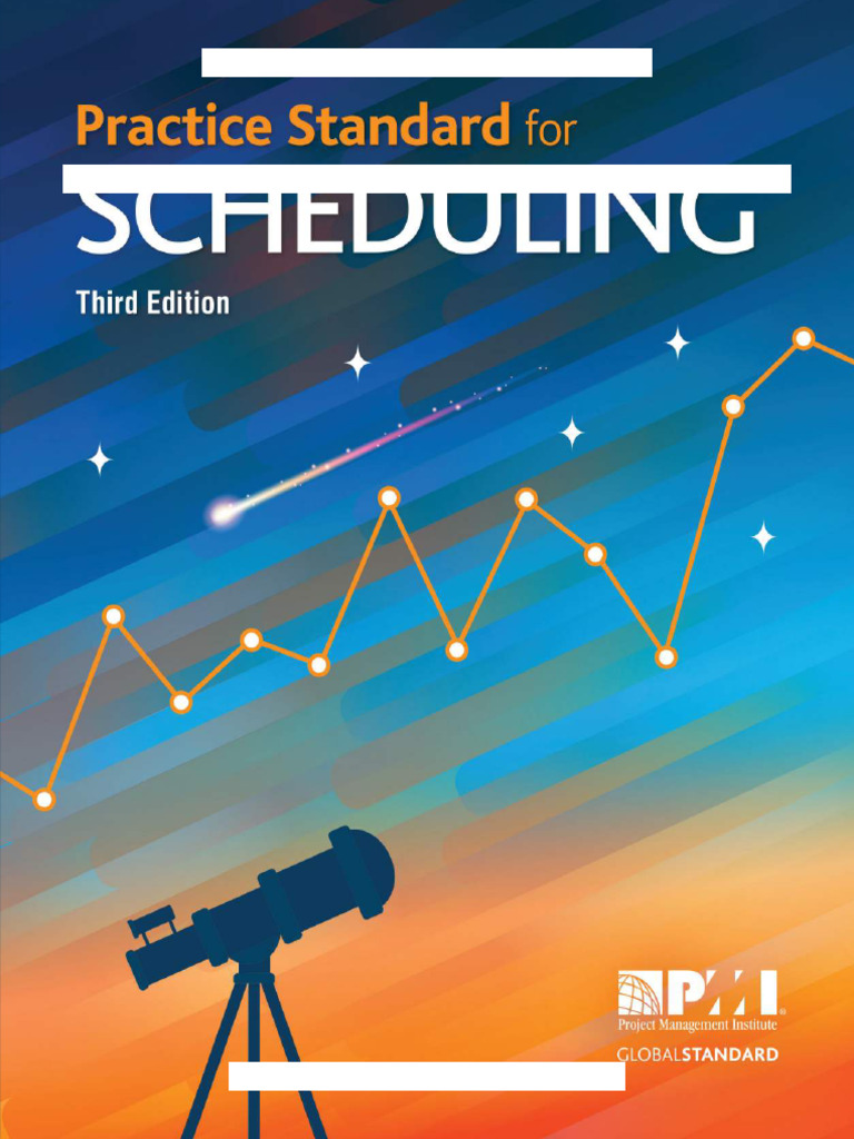 PMI Practice Standard for Scheduling | PDF