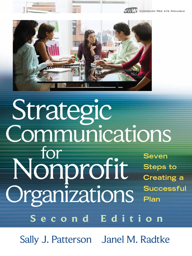 Strategic Communications For Nonprofit Organizations (Seven Steps To ...