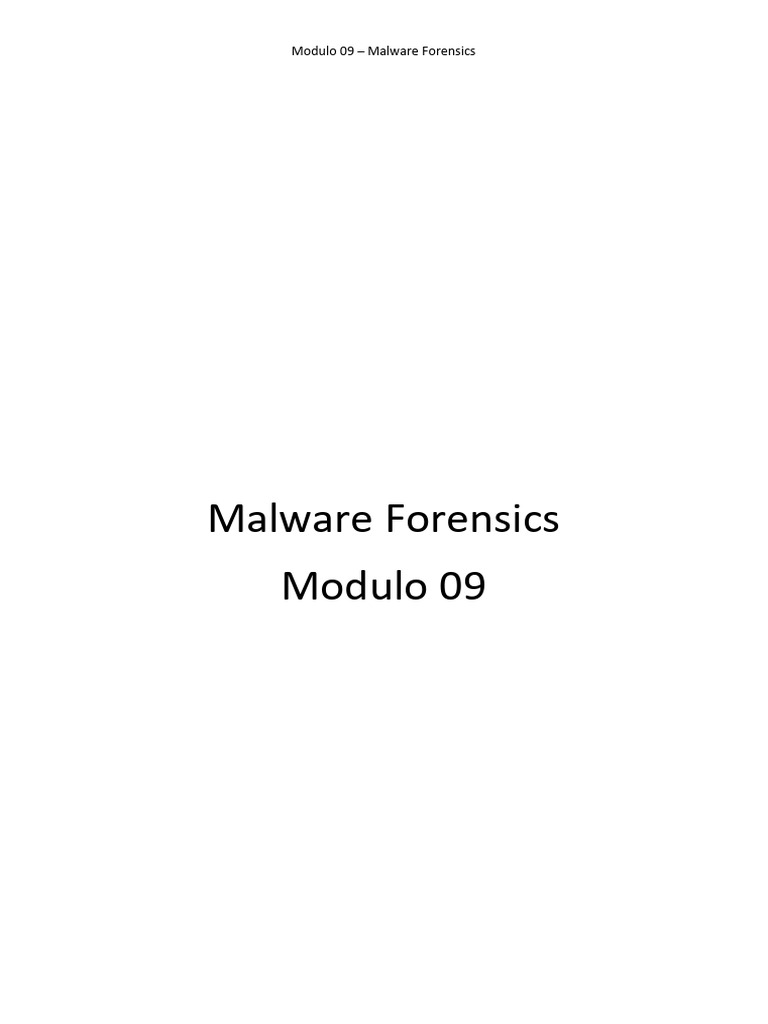 Lab Modulo 09 - Malware Forensics | PDF | Malware | Lenguaje de escritura