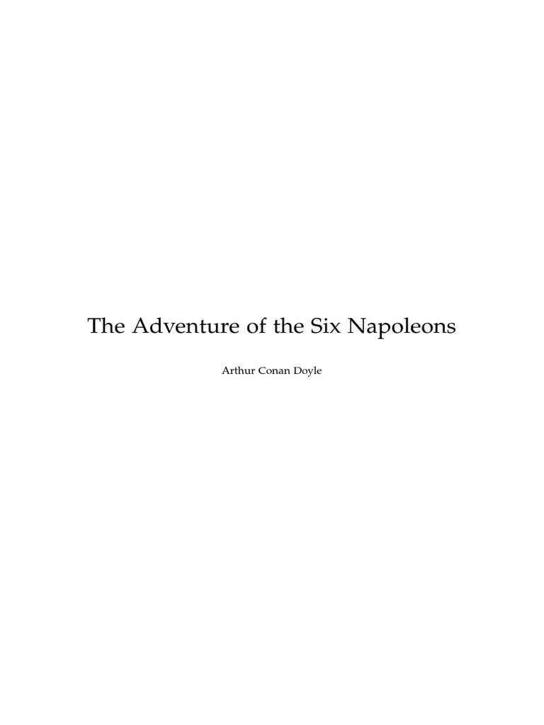The Adventure of The Six Napoleons: Arthur Conan Doyle | PDF | Sherlock ...