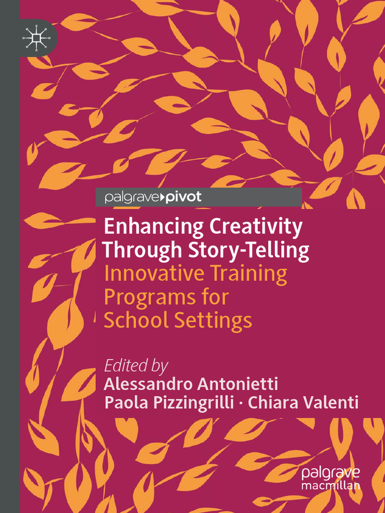 Enhancing Creativity Through Story-Telling | PDF | Creativity | Thought
