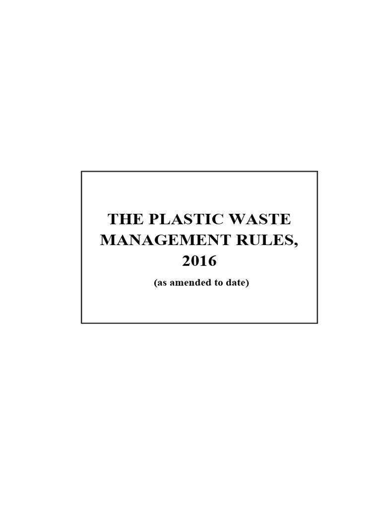 Plastic Waste Management Rules 2016 | PDF | Biodegradation | Waste ...