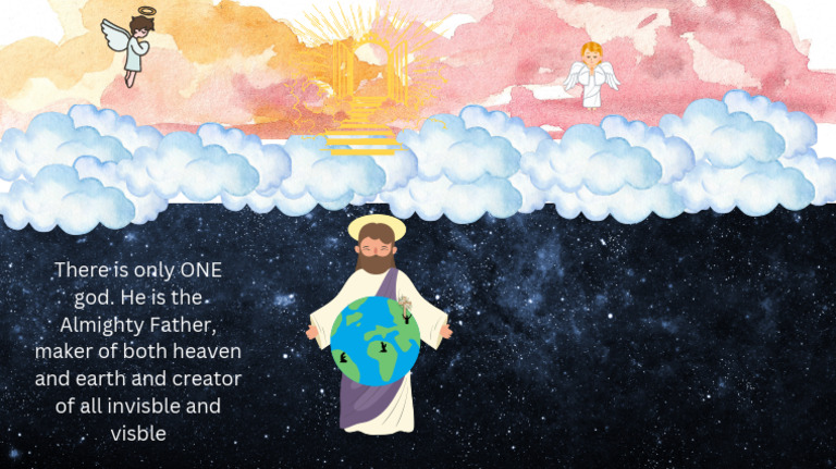 There Is Only ONE God. He Is The Almighty Father, Maker of Both Heaven ...
