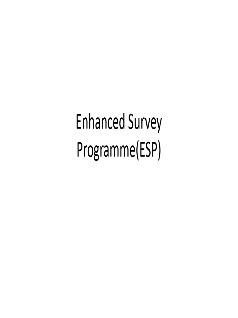 Enhanced Survey Enhanced Survey Programme (ESP) G | PDF