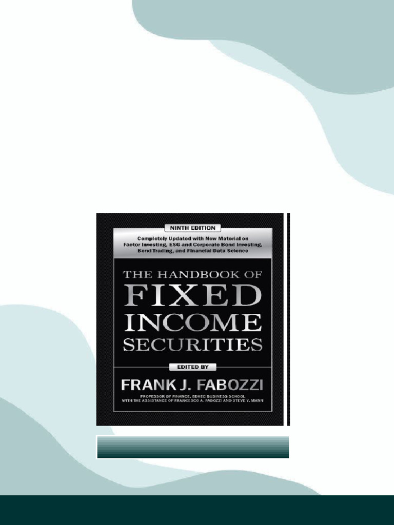 The Handbook of Fixed Income Securities, Ninth Edition Frank J. Fabozzi ...