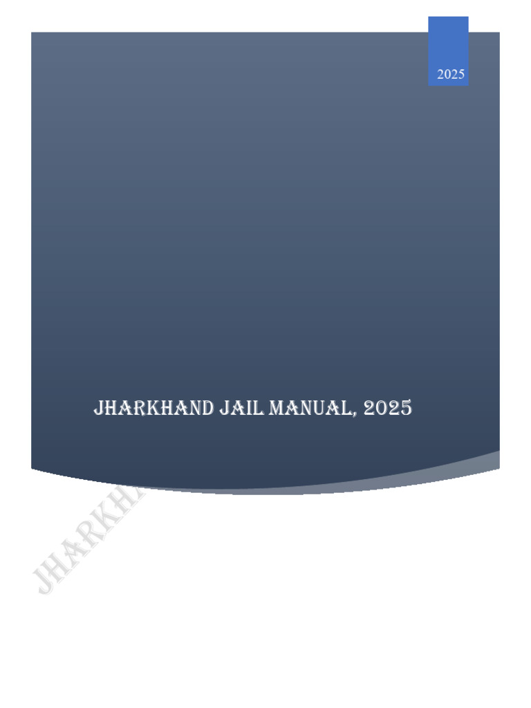 Jharkhand Jail Manual, 2025 - 15.05.2025 | PDF | Prison | Probation
