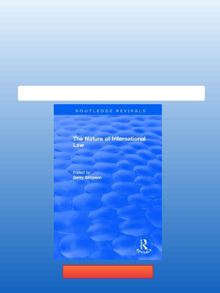 The Nature of International Law Gerry Simpson Online PDF | PDF