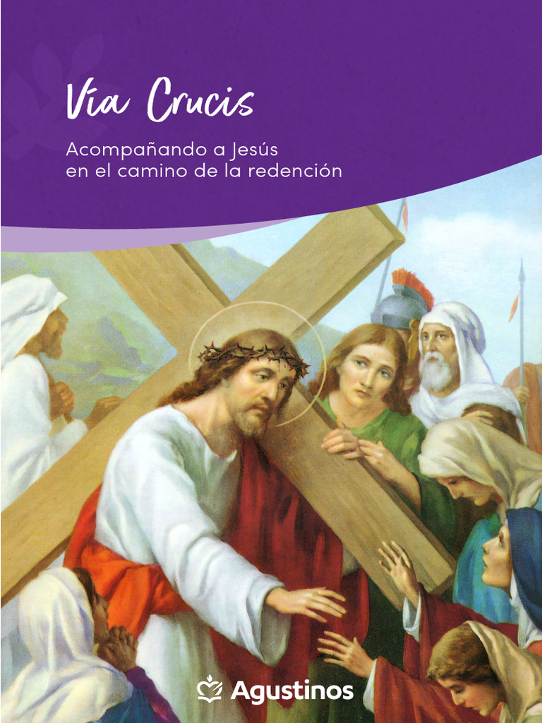 Folleto Via CRUCIS 2025 VF Agustinos Compressed | PDF | Cristo (título) | orador del Señor