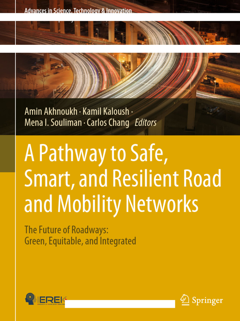 A Pathway To Safe, Smart, and Resilient Road and Mobility Networks ...