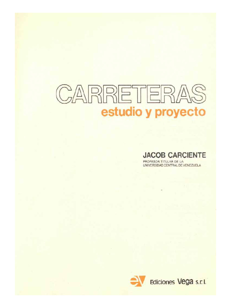 Carreteras Estudio y Proyecto Jacob Carciente | PDF