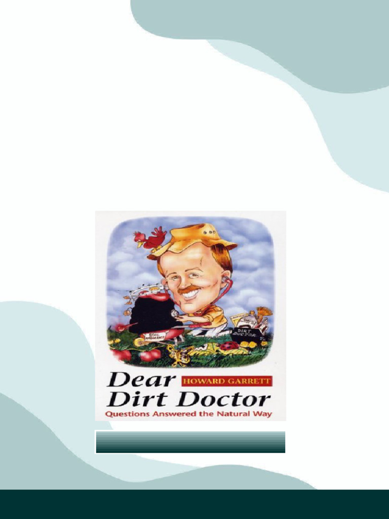 Dear Dirt Doctor Questions Answered The Natural Way 1 Revised Edition ...