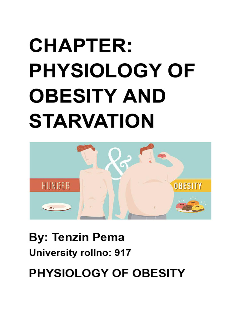 Physiology of Obesity and Starvation | PDF | Adipose Tissue | Obesity