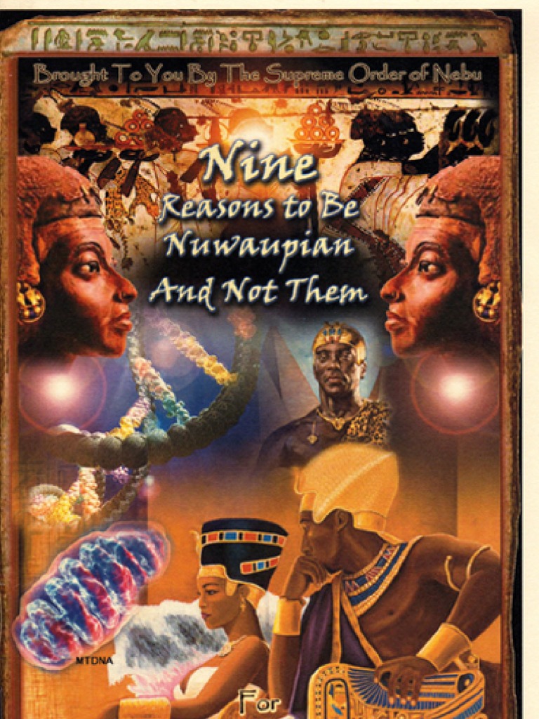 9 Reasons To Be Nuwaupian and Not Them by DR Malachi York | PDF
