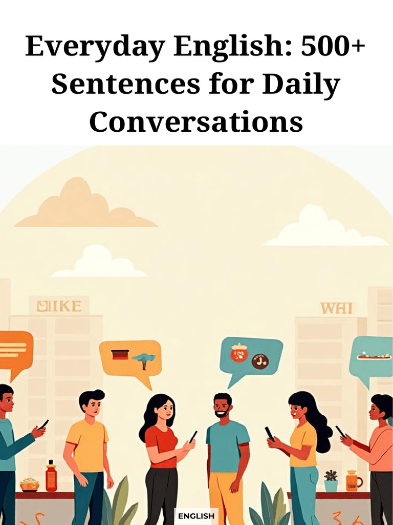 Everyday English: 500+ Conversation Sentences | PDF | Communication ...