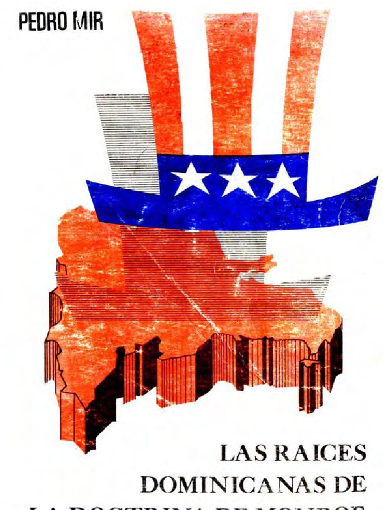 La Raíces Dominicas de La D.Monroe | PDF | República Dominicana | Haití