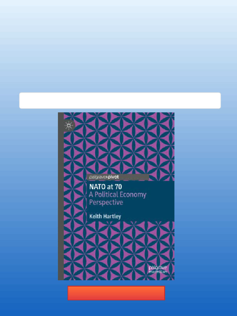 NATO at 70: A Political Economy Perspective Keith Hartley Digital ...