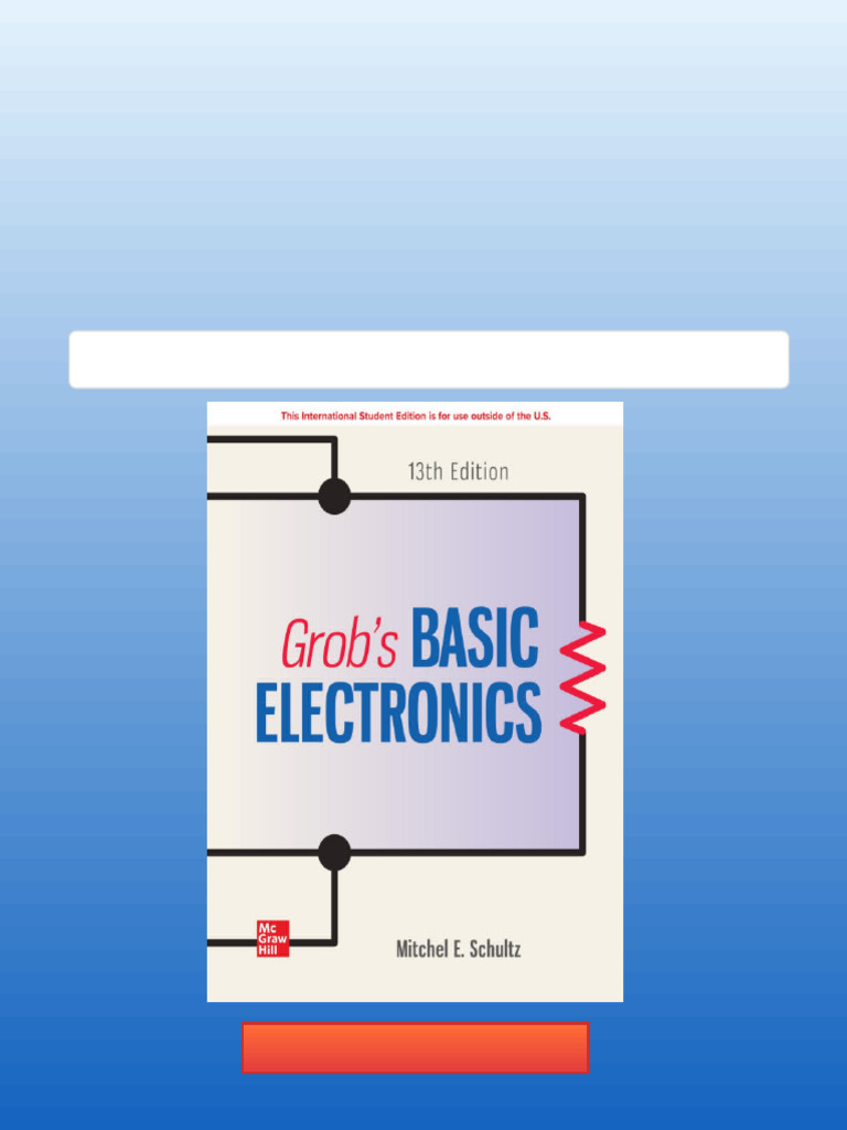Grob’s Basic Electronics, 13th Edition Mitchel E. Schultz Kindle & PDF Formats | PDF | Series ...