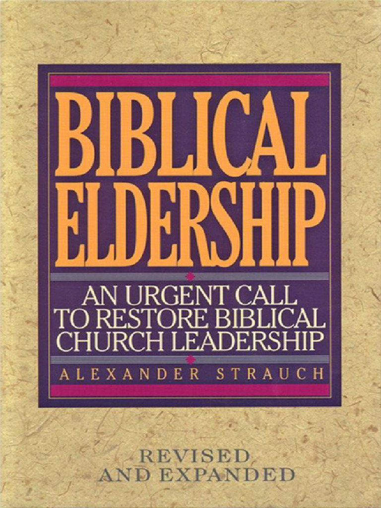 Restoring Biblical Eldership in Churches | PDF | Elder (Christianity ...