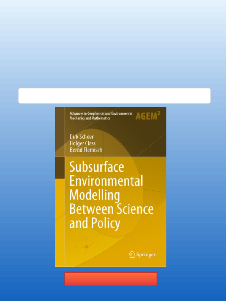 Subsurface Environmental Modelling Between Science and Policy Dirk ...