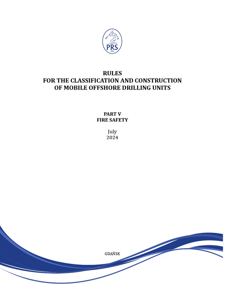Part V Fire Safety - Rules For The Classification and Construction of Mobile Offshore Drilling ...