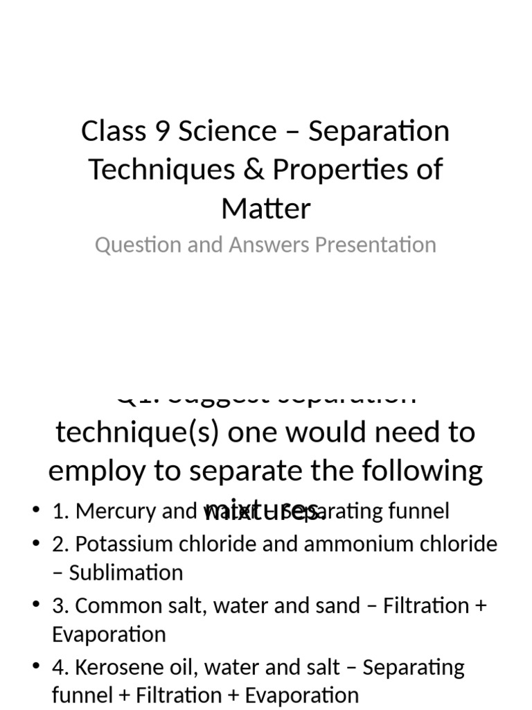 Class 9 Separation Techniques QA Updated | PDF | Salt (Chemistry) | Mixture