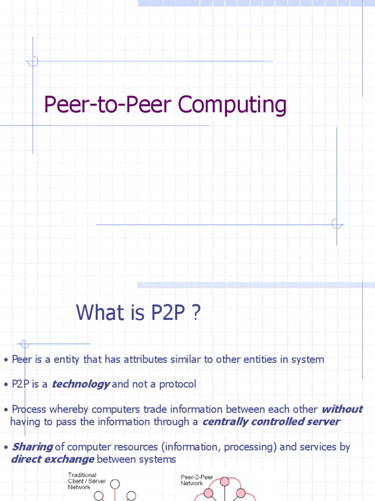 p2p Computing Presentation | Download Free PDF | Peer To Peer | Client–Server Model
