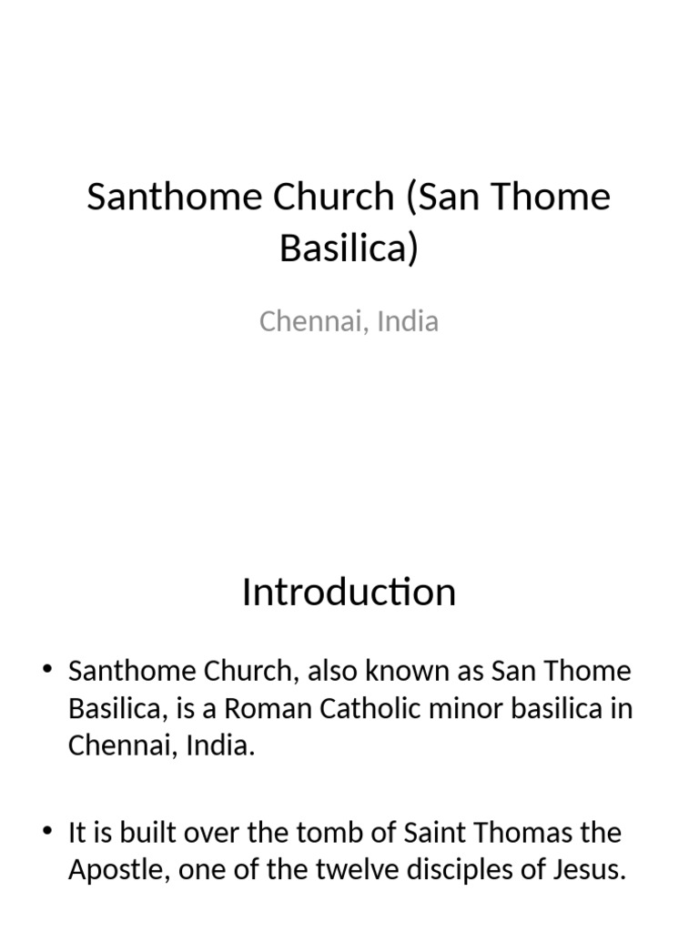 Santhome Church Presentation | PDF