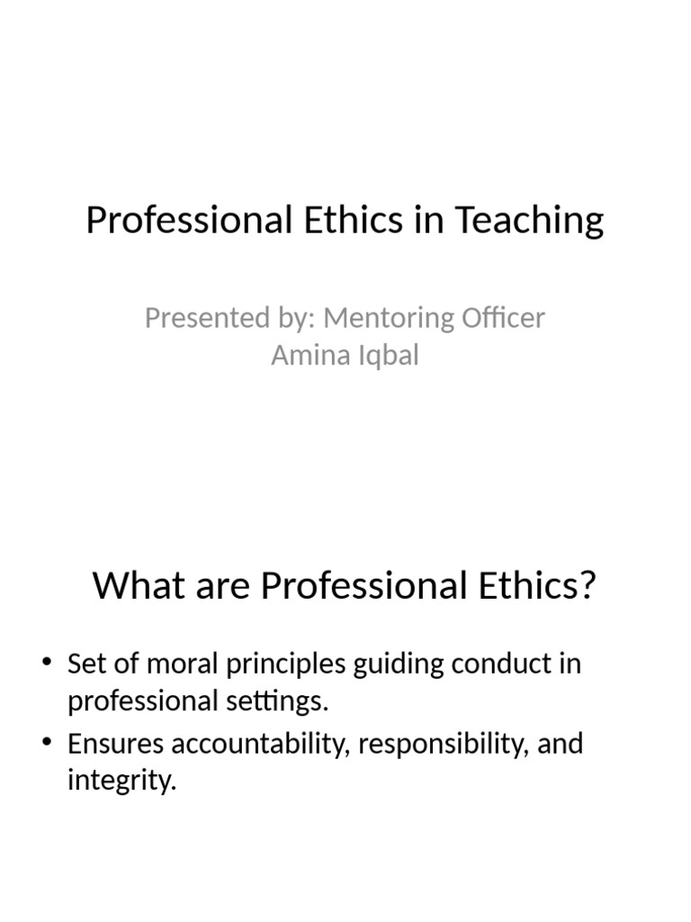 Teaching Ethics: Principles and Practices | PDF | Teachers | Integrity