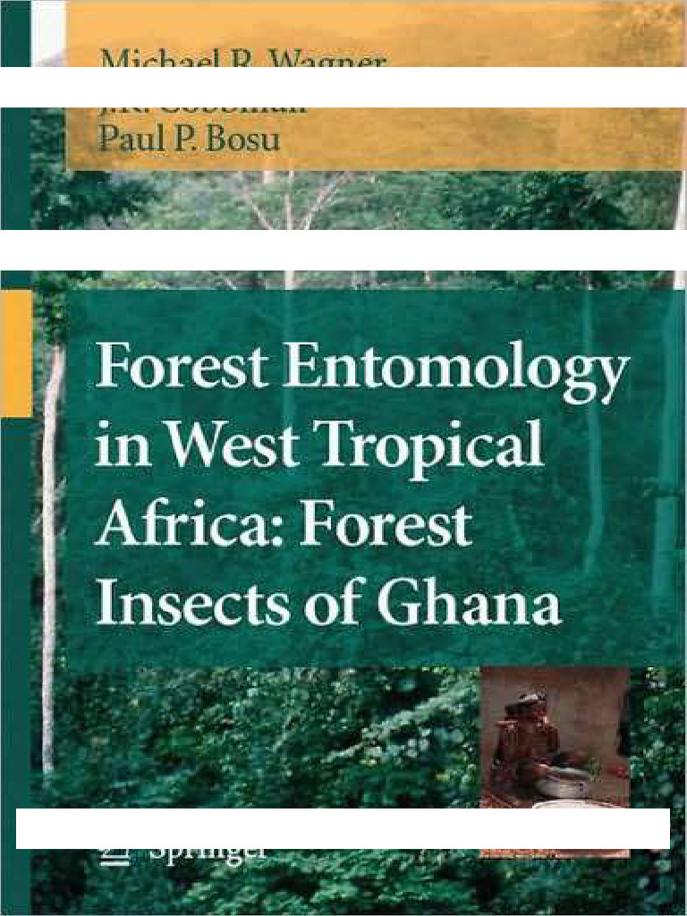 Forest Entomology in West Tropical Africa: Forest Insects of Ghana (2nd ...