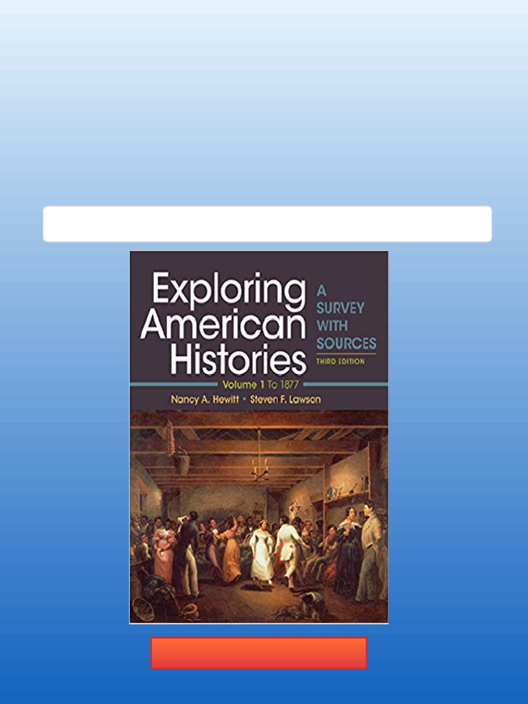 (Ebook PDF) Exploring American Histories, Volume 1 3rd Edition All ...