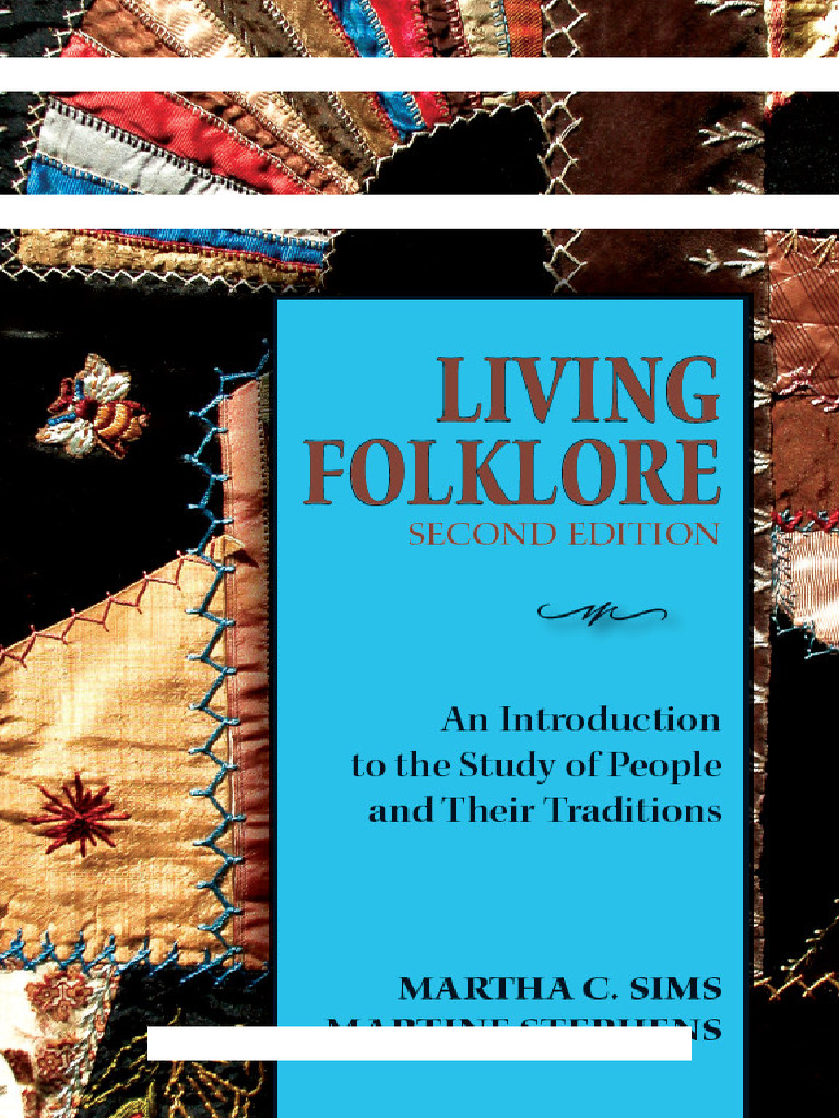 Living Folklore (An Introduction To The Study of People and Their ...