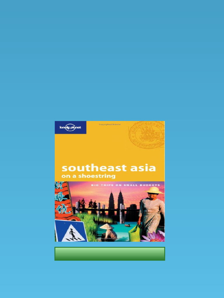 (Ebook) Southeast Asia: On a shoestring by China Williams, Dan Eldridge ...