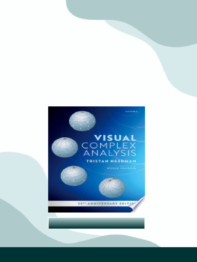 Visual Complex Analysis: 25th Anniversary Edition Tristan Needham Full ...