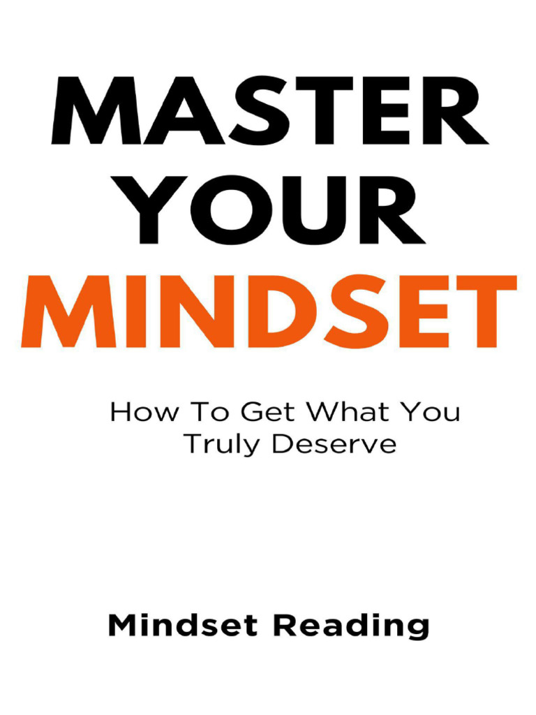 Master Your Mindset in 30 Days | PDF | Thought | Mindset