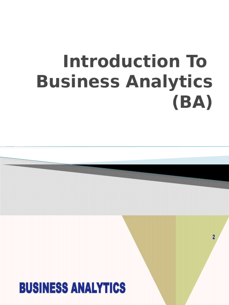 Business Analytics Ba Ba4206 Slide Presentation Notes Unit 1