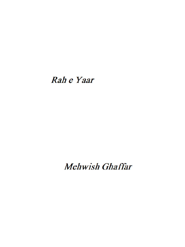 Rah e Yaar by Mehwish Ghaffar | PDF