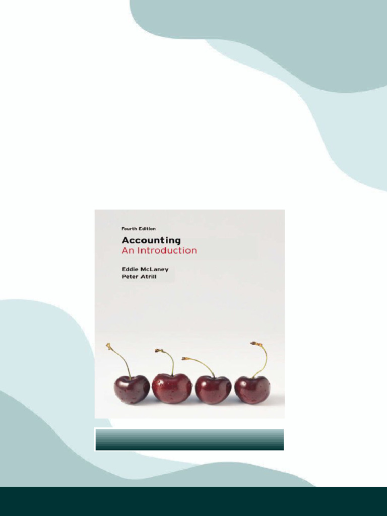 Accounting An Introduction 4th Edition Peter Atrill All Chapters Available | PDF | Balance Sheet ...