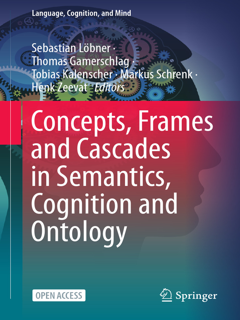 Concepts, Frames and Cascades in Semantics, Cognition and Ontology (Language, Cognition, and ...