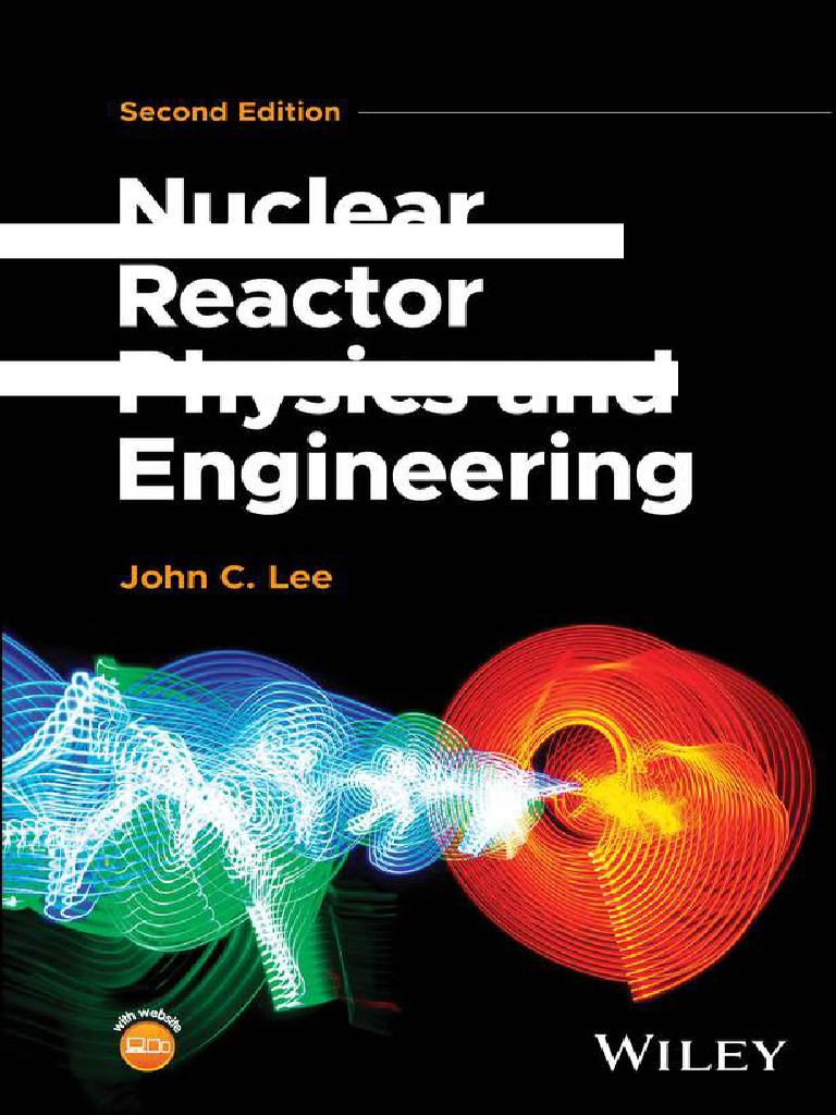 Nuclear Reactor Physics and Engineering | PDF | Neutron | Diffusion
