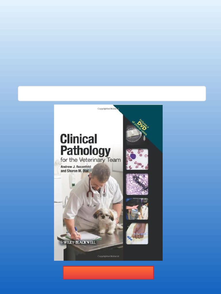 Clinical Pathology For The Veterinary Team 1st Edition Andrew J ...