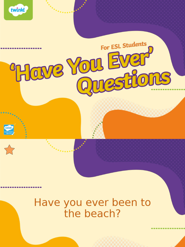 Have You Ever Questions | PDF