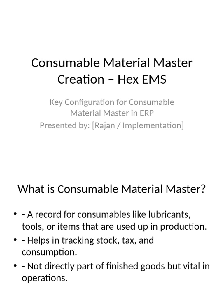Consumable Material Master Creation Hex EMS | PDF