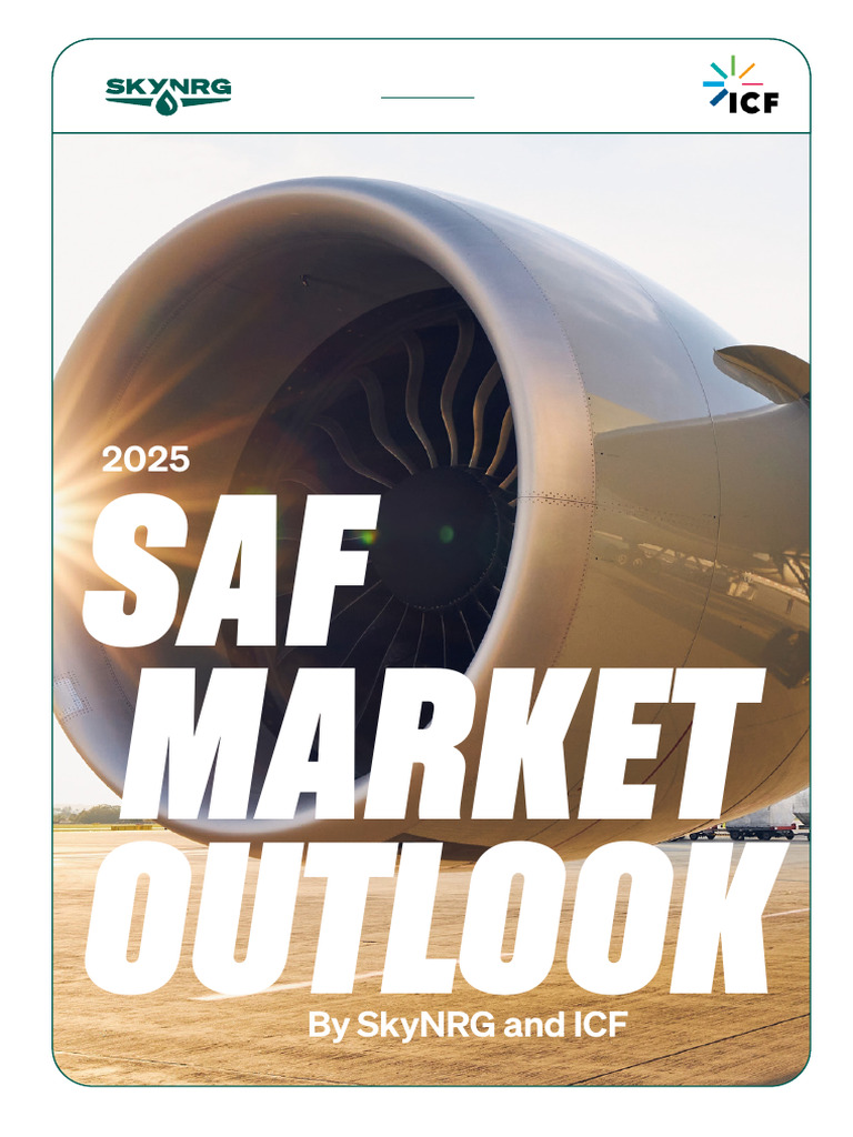 2025 SAF Market Outlook Report | PDF | Renewable Energy | Economies