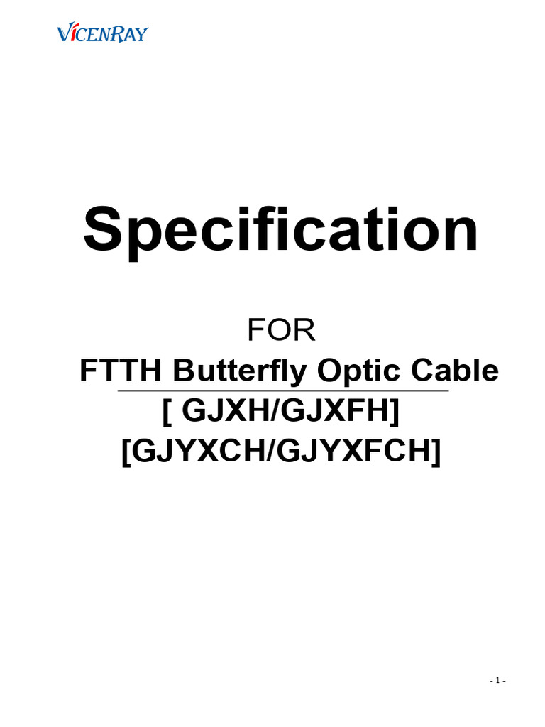 FTTH Butterfly Optic Cable Specification | PDF | Optical Fiber ...