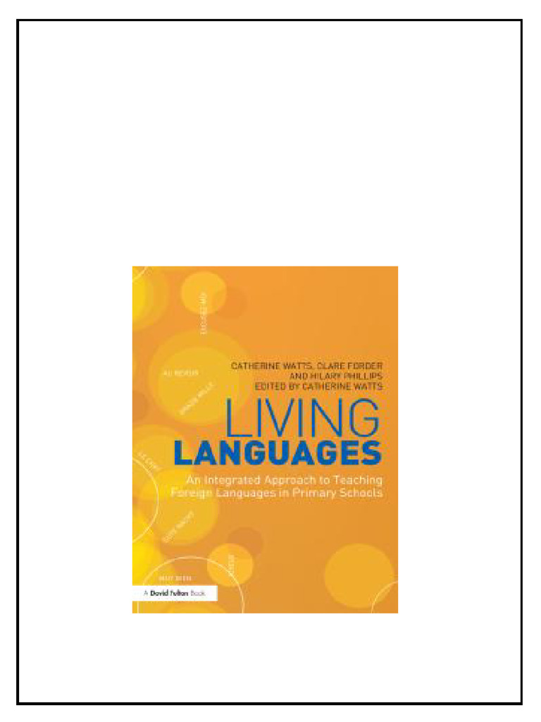 Living Languages An Integrated Approach To Teaching Foreign Languages ...
