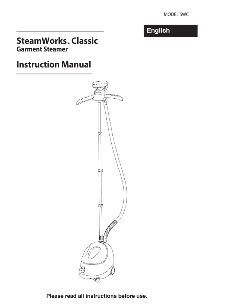 SteamWorks Classic Garment Steamer Manual | PDF