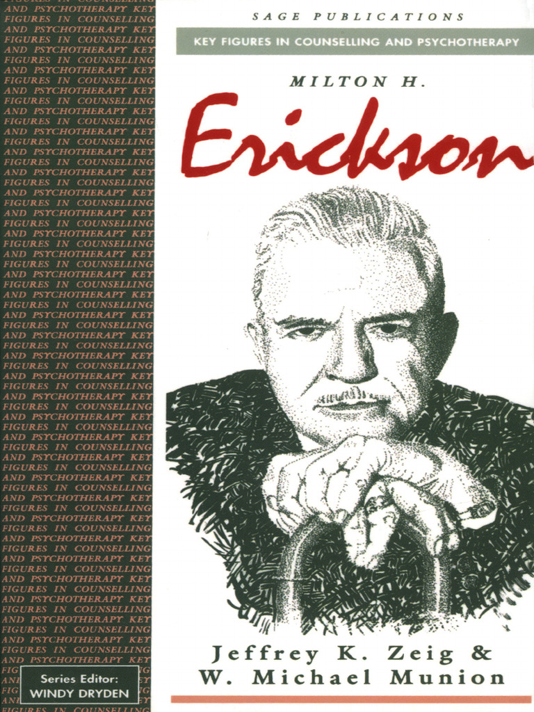 Milton H Erickson (Jeffrey K. Zeig W. Michael Munion) (Z-Library) | PDF ...