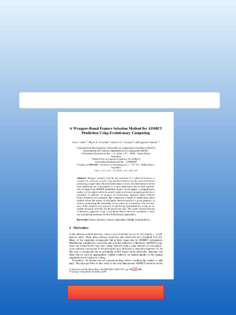 A Wrapper Based Feature Selection Method for ADMET Prediction Using Evolutionary Computing 1st ...