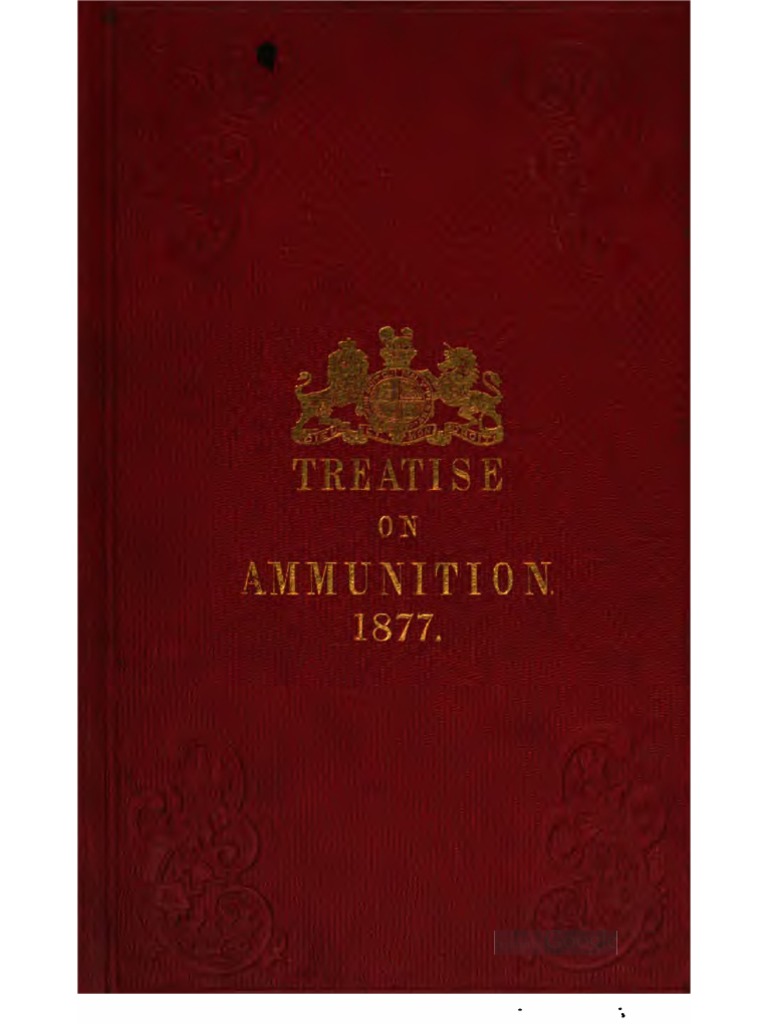 Treatise On Ammunition 1877 | PDF